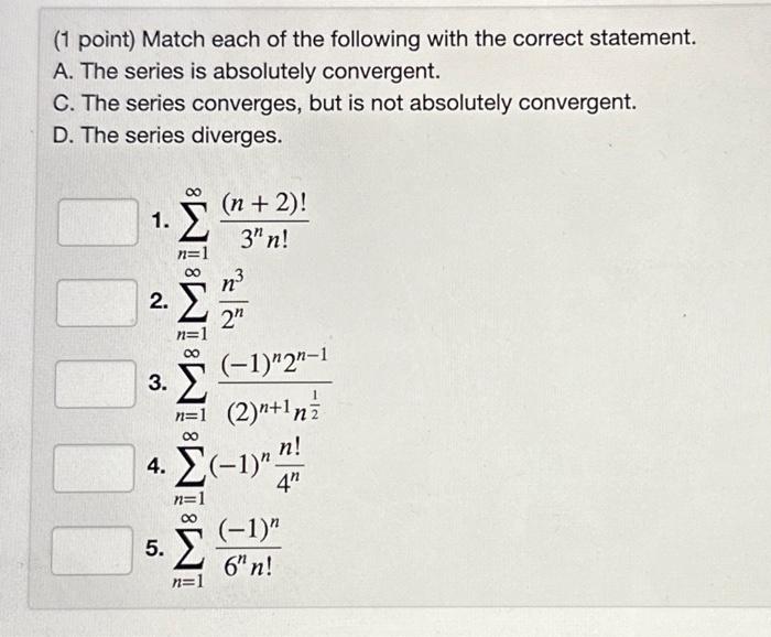 Solved (1 point) Match each of the following with the | Chegg.com