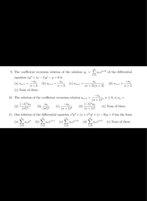9. The coefficient recursion relation of the solution | Chegg.com