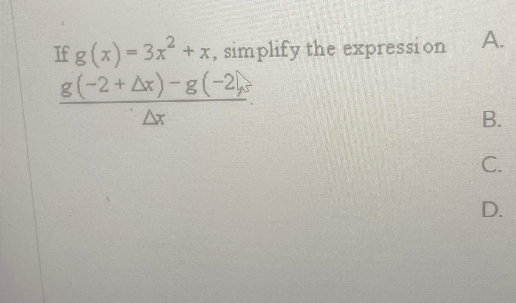 Solved If g(x)=3x2+x, ﻿simplify the | Chegg.com