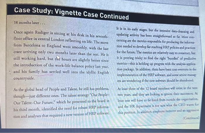 Case Study: Vignette Case Continued 18 months | Chegg.com