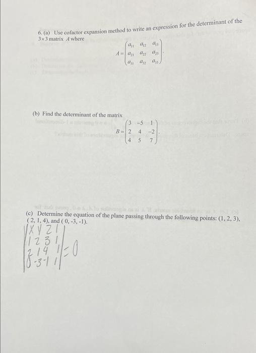 Solved 6. () Use cofactor expansion method to write an | Chegg.com
