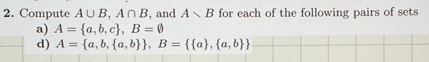 Solved Compute A∪B,A∩B, ﻿and A\B ﻿for each of the following | Chegg.com
