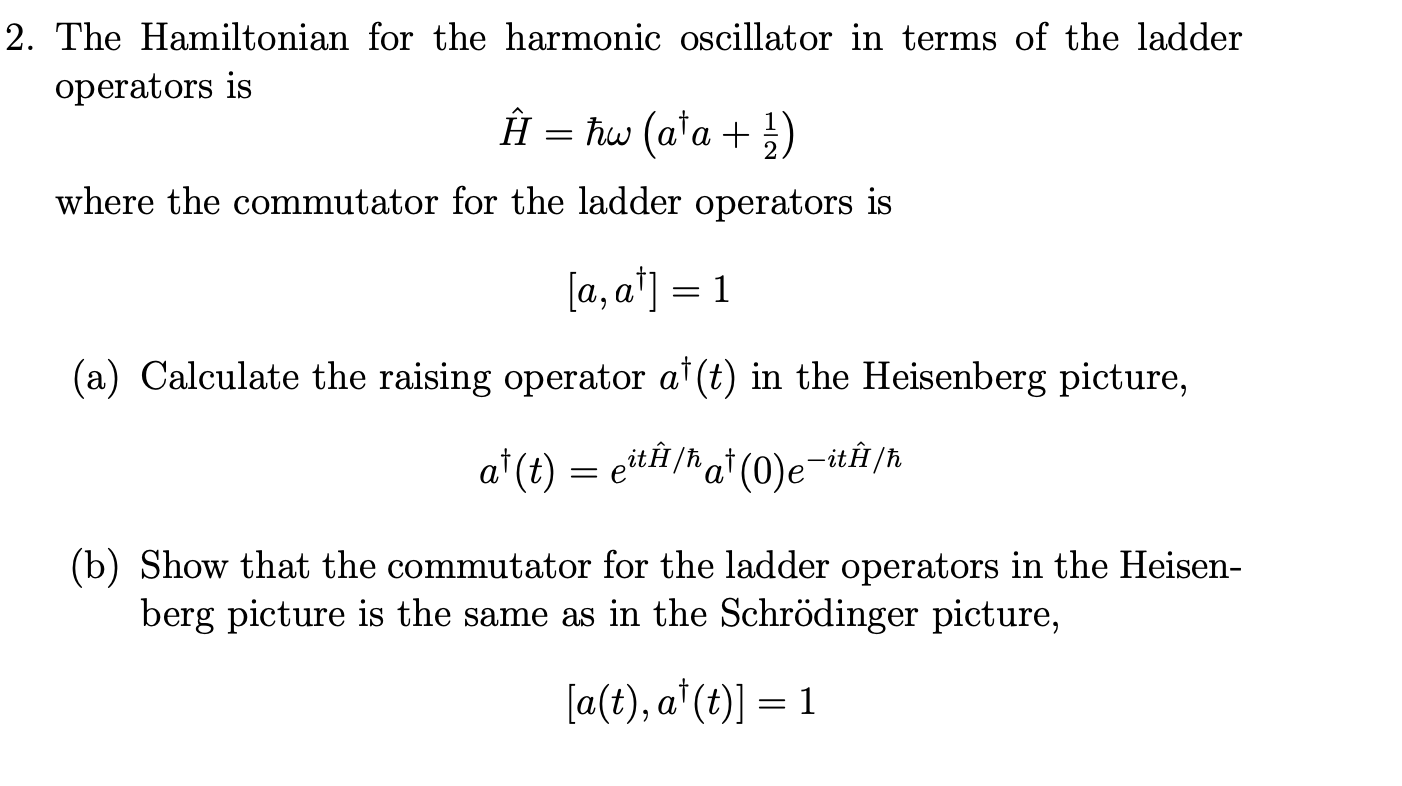Solved The Hamiltonian for the harmonic oscillator in terms | Chegg.com