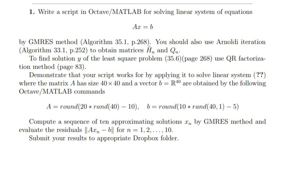 1. Write a script in Octave/MATLAB for solving linear | Chegg.com
