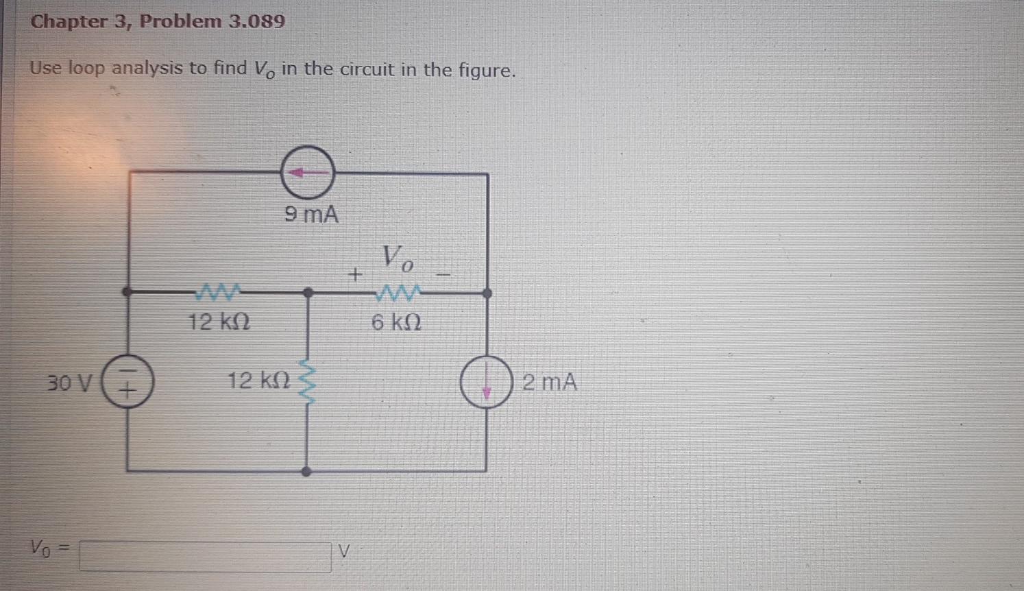 Solved Chapter 3, Problem 3.089 Use loop analysis to find V, | Chegg.com