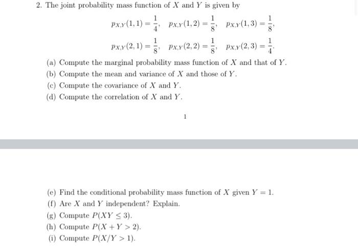 Solved 1 2. The joint probability mass function of X and Y | Chegg.com
