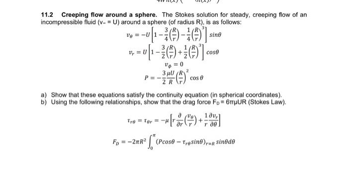 Solved 11.2 Creeping flow around a sphere. The Stokes | Chegg.com