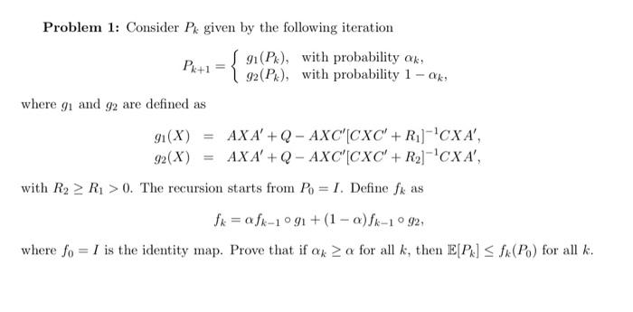Solved Problem 1: Consider Pk given by the following | Chegg.com