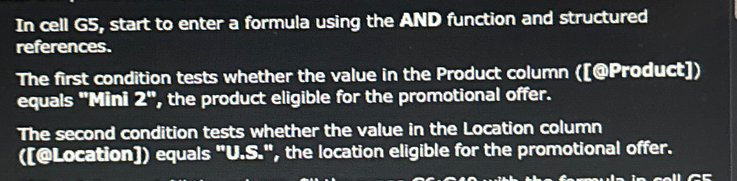Solved In cell G5, start to enter a formula using the AND | Chegg.com Solved In cell G5, start to enter a formula using the AND | Chegg.com