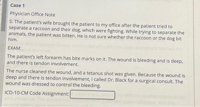 Solved Case 1 Physician Office Note S: The patient's wife | Chegg.com