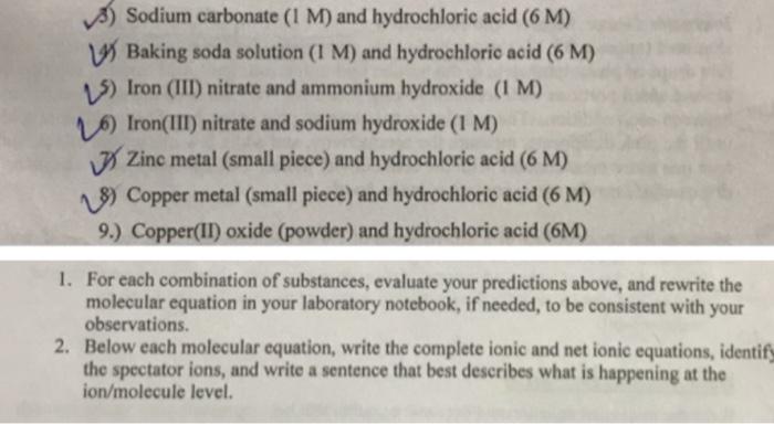Solved 3) Sodium carbonate ( 1M) and hydrochloric acid (6 M) | Chegg.com