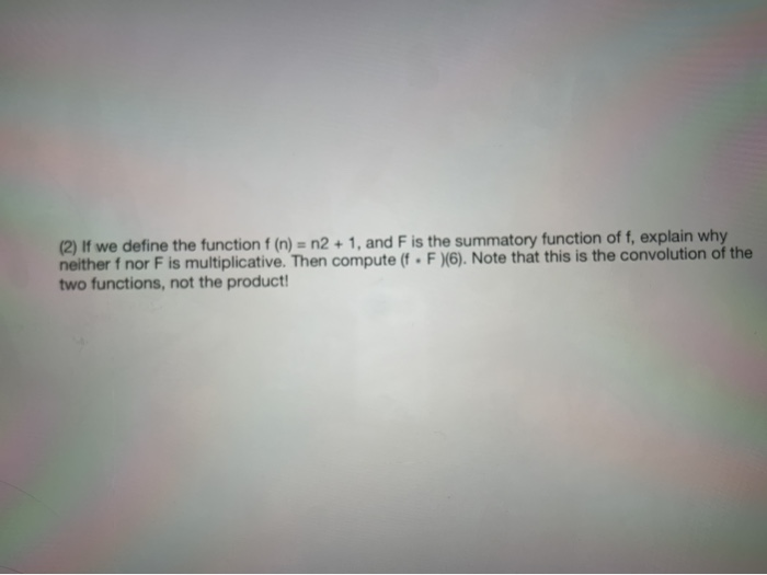 Solved 2 If We Define The Function F N N2 1 And F