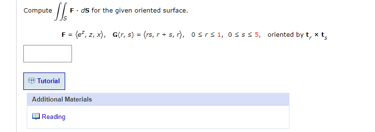 Solved Compute ∬SF*dS ﻿for the given oriented | Chegg.com