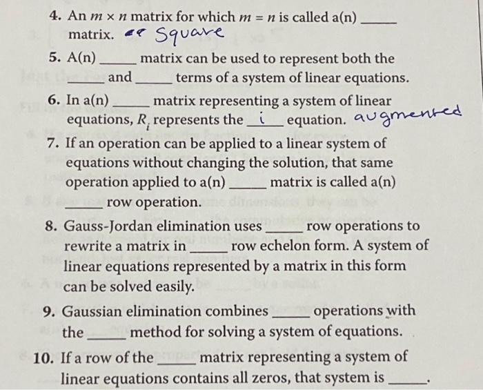 Solved 4. An m×n matrix for which m=n is called a(n) matrix. | Chegg.com