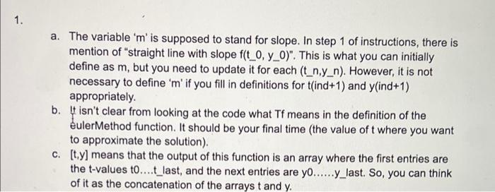Solved 1. Euler's Method is a method for approximating | Chegg.com