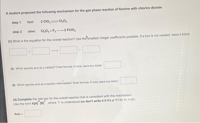 Solved A student proposed the following mechanism for the | Chegg.com