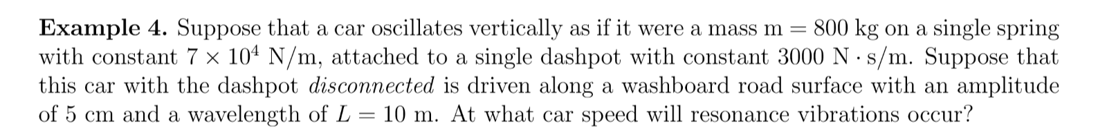 Solved Example 4. ﻿Suppose that a car oscillates vertically | Chegg.com