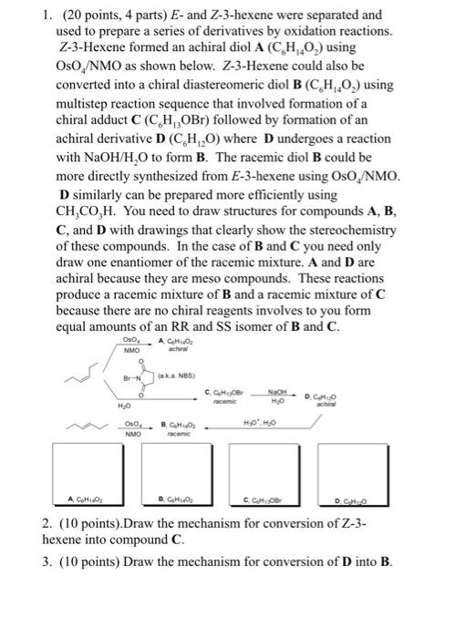 Solved 1. (20 points, 4 parts) E - and Z-3-hexene were | Chegg.com