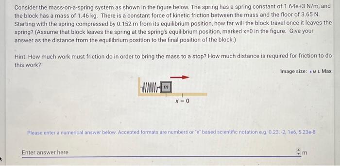 Solved Consider the mass-on-a-spring system as shown in the | Chegg.com