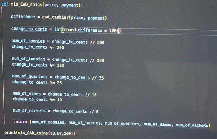 Solved the function for cad_cashier is given.please solve | Chegg.com