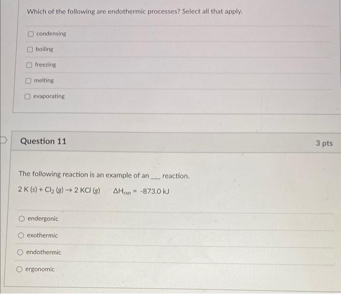 Solved Which of the following are endothermic processes? | Chegg.com