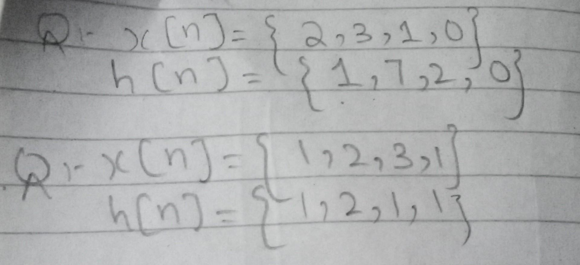 Solved solve this convolution question ... This subject is | Chegg.com