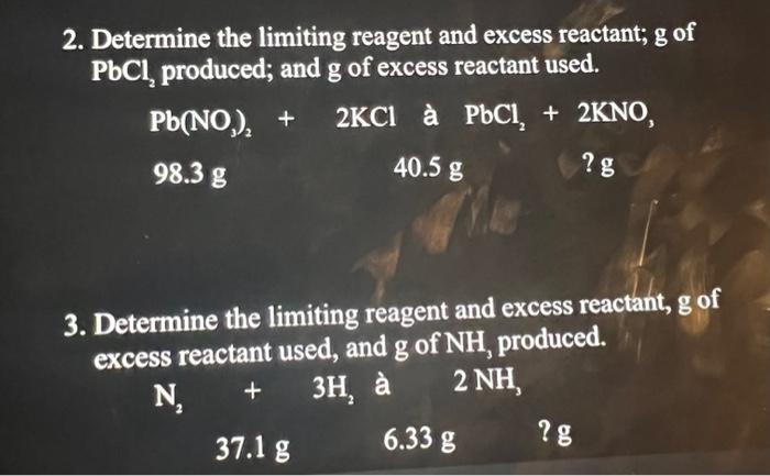 Solved 2. Determine the limiting reagent and excess | Chegg.com