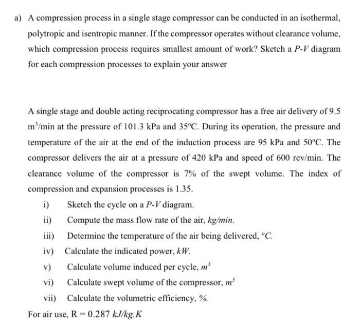 Solved a) A compression process in a single stage compressor | Chegg.com