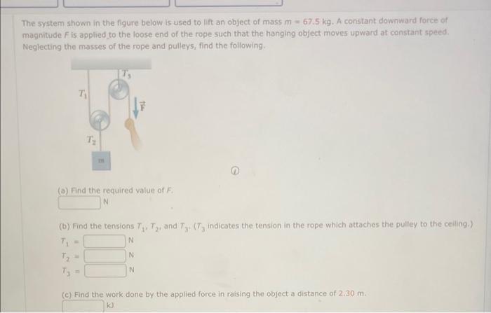 Solved The system shown in the figure below is used to lift | Chegg.com