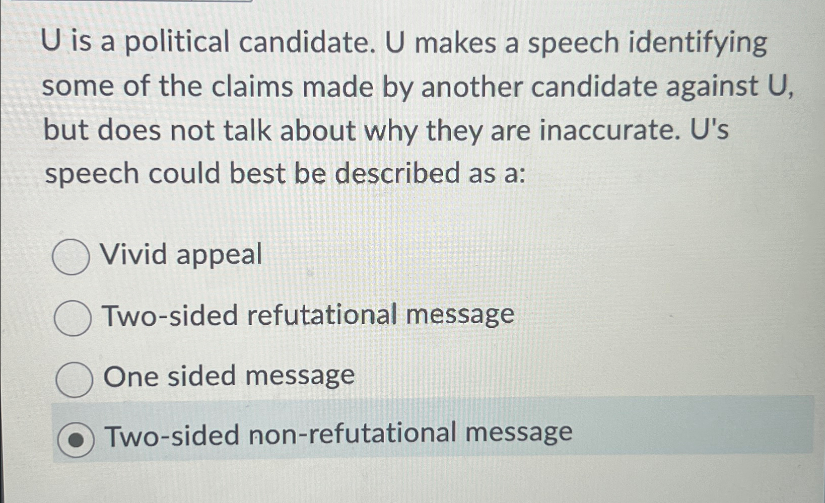Solved U ﻿is a political candidate. U ﻿makes a speech | Chegg.com