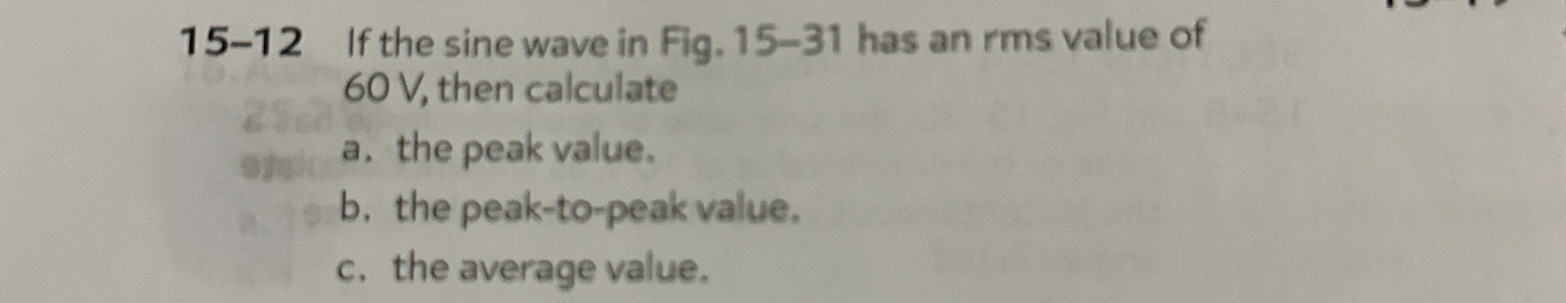 Solved 15-12 ﻿If the sine wave in Fig. 15-31 ﻿has an rms | Chegg.com
