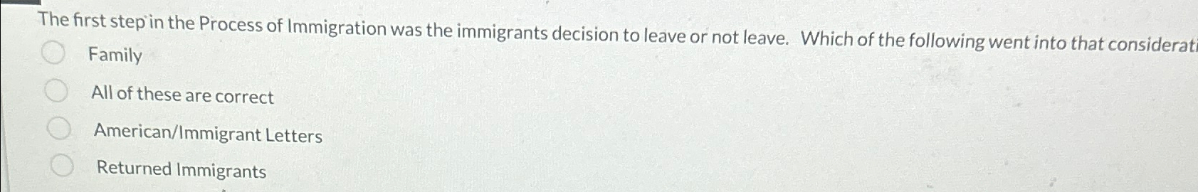 Solved The first step in the Process of Immigration was the | Chegg.com
