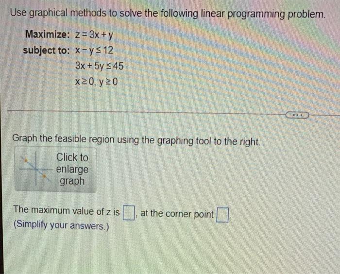 Solved Use graphical methods to solve the following linear | Chegg.com