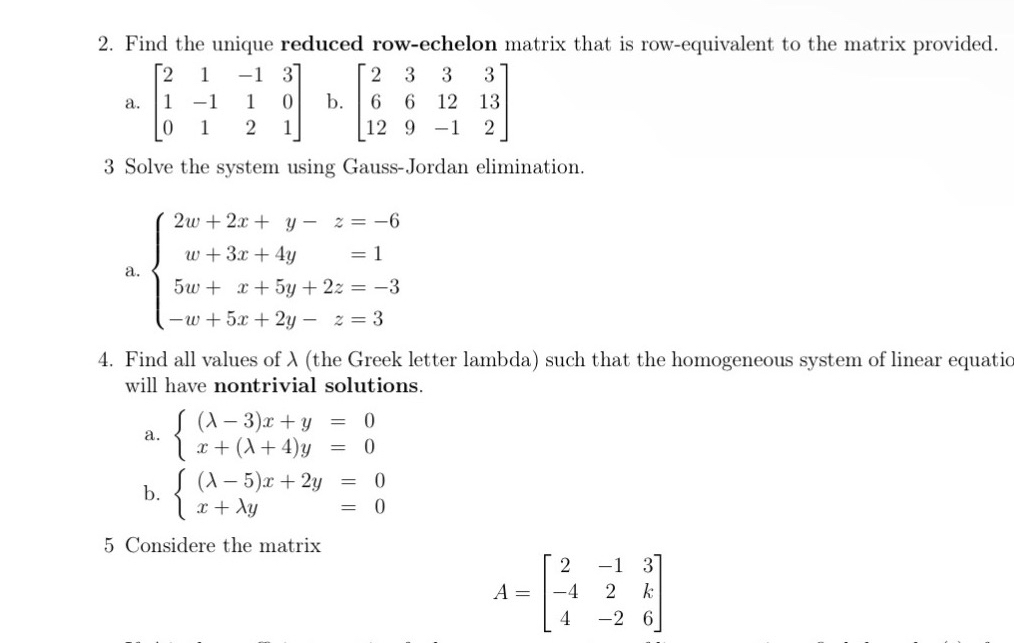 Solved Find the unique reduced row-echelon matrix that is | Chegg.com