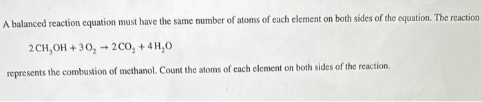 Solved A Balanced Reaction Equation Must Have The Same