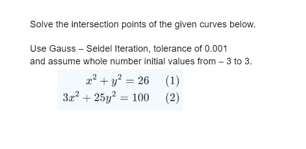 Solved Solve the intersection points of the given curves | Chegg.com