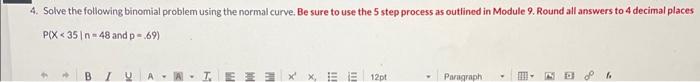Solved 4 Solve The Following Binomial Problem Using The 8778
