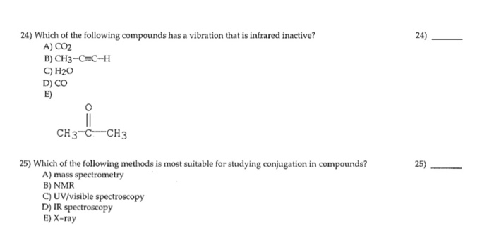 Solved 24) Which of the following compounds has a vibration | Chegg.com