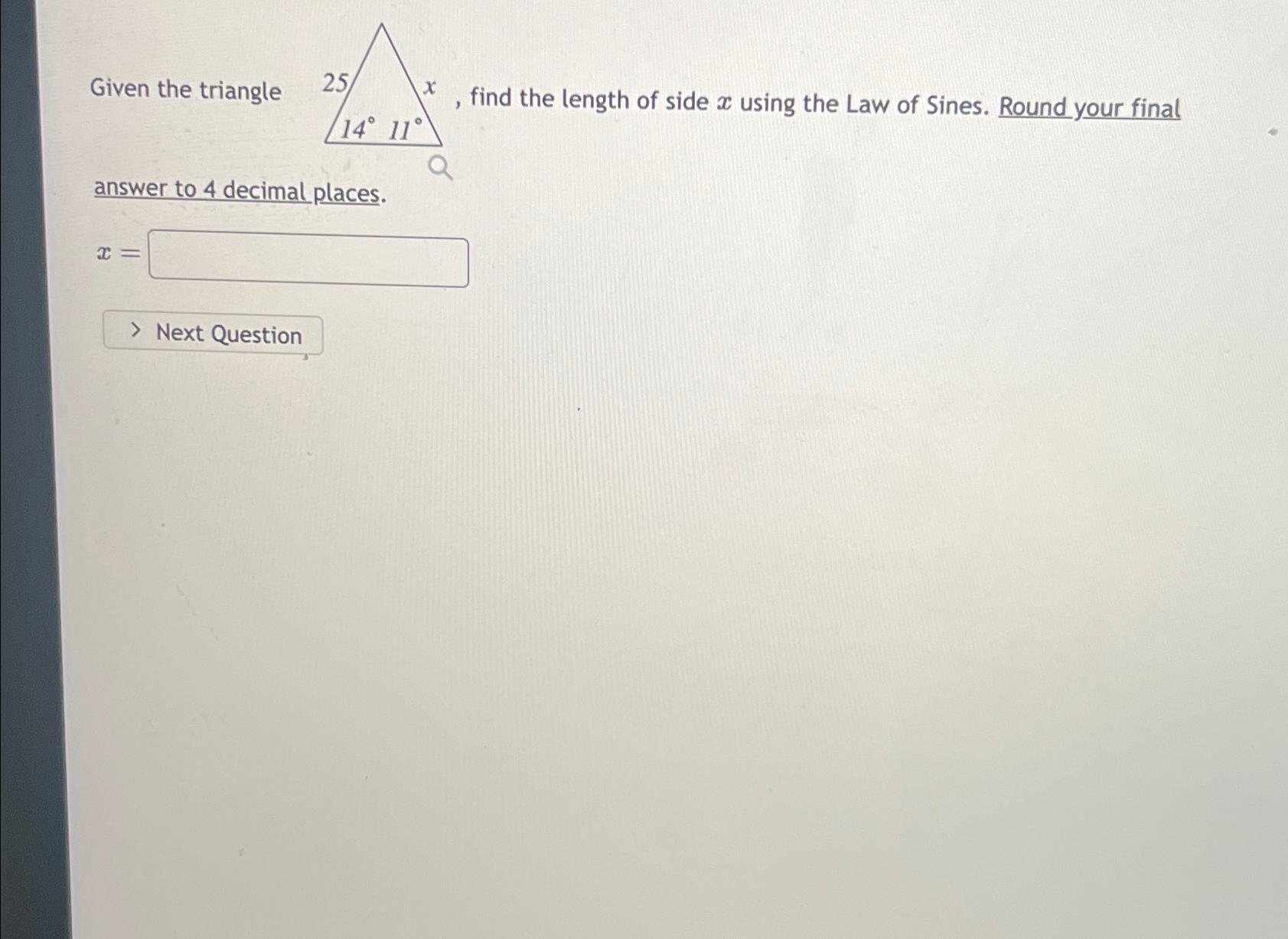Solved Given the triangle25x, ﻿find the length of side x | Chegg.com
