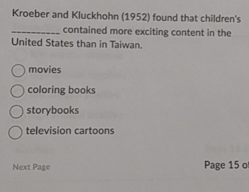 Solved Kroeber and Kluckhohn (1952) ﻿found that children's | Chegg.com
