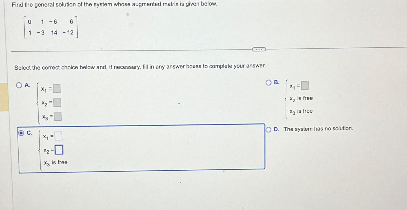Solved Find the general solution of the system whose | Chegg.com