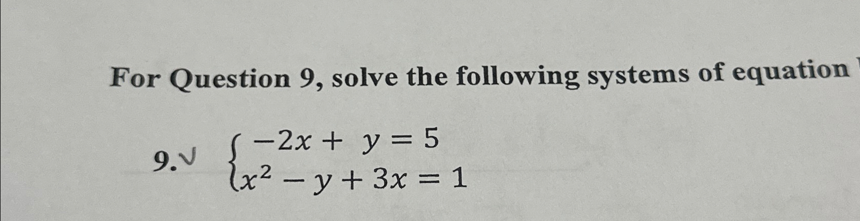 Solved For Question 9, ﻿solve the following systems of | Chegg.com