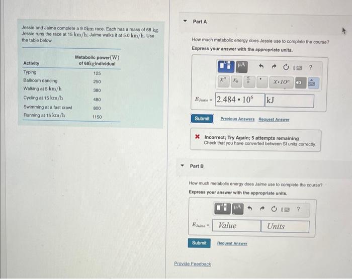 Solved Jessie and Jaime complete a 9.0 km raco. Each has a | Chegg.com