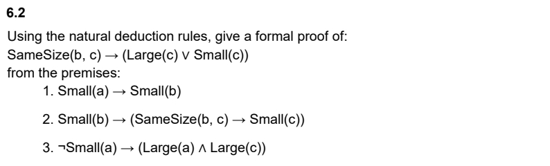 Solved 6.2Using the natural deduction rules, give a formal | Chegg.com
