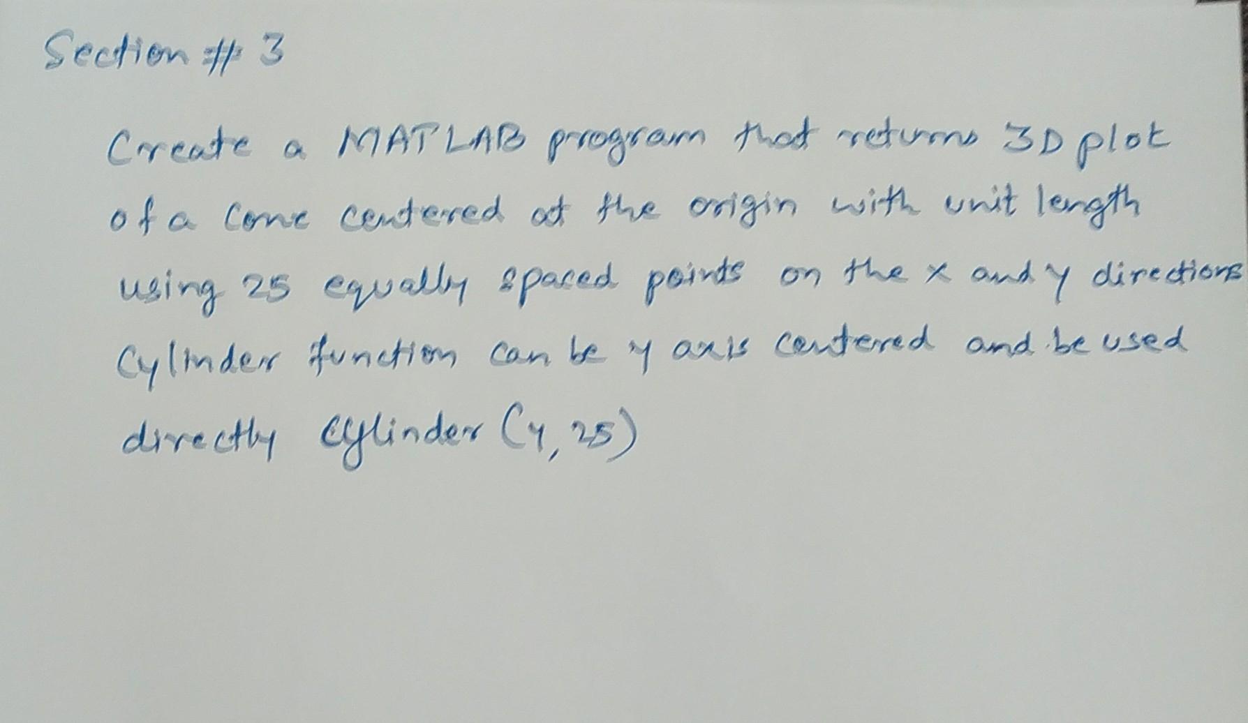 Solved section #3 Create a MATLAB program that returns 3D | Chegg.com