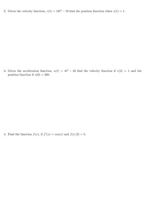 Solved 2. Given the velocity function, r(t)=12t2−10 find the | Chegg.com