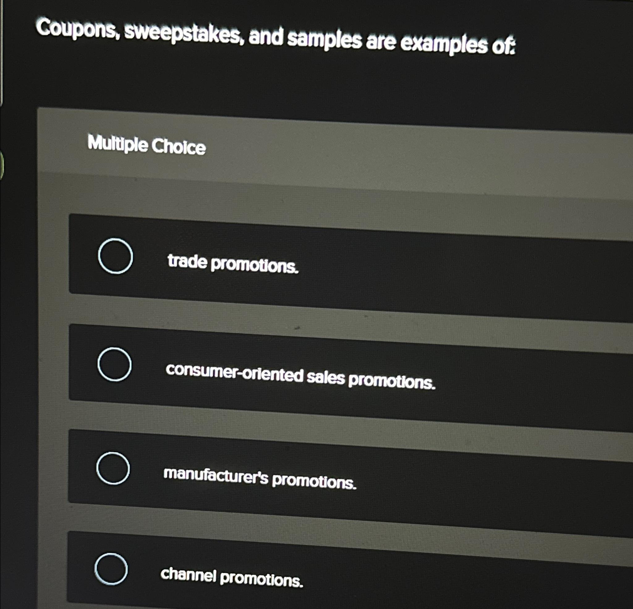 Solved Coupons, sweepstakes, and samples are examples | Chegg.com