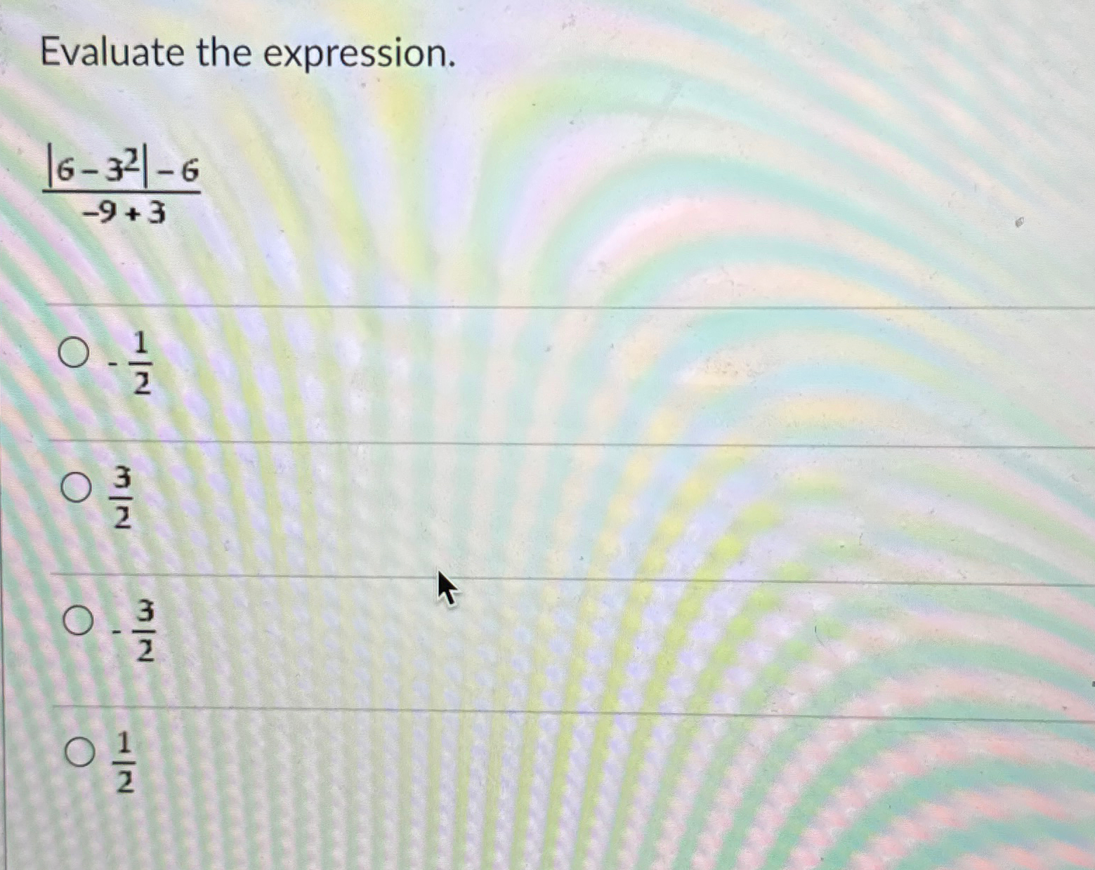 Solved Evaluate the expression.|6-32|-6-9+3-1232-3212 | Chegg.com