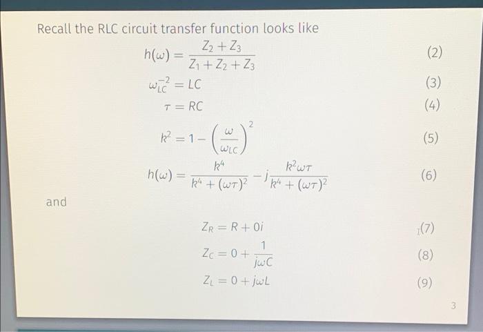 Solved (2) Recall the RLC circuit transfer function looks | Chegg.com