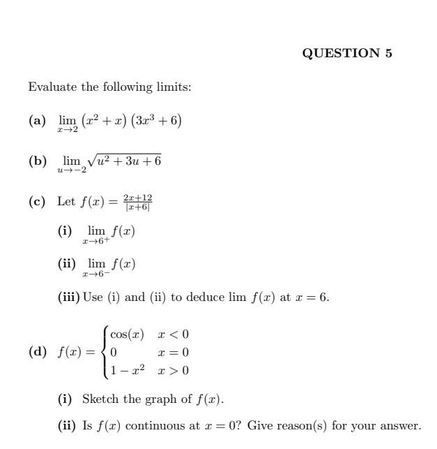 Solved QUESTION 5 Evaluate the following limits: (a) | Chegg.com